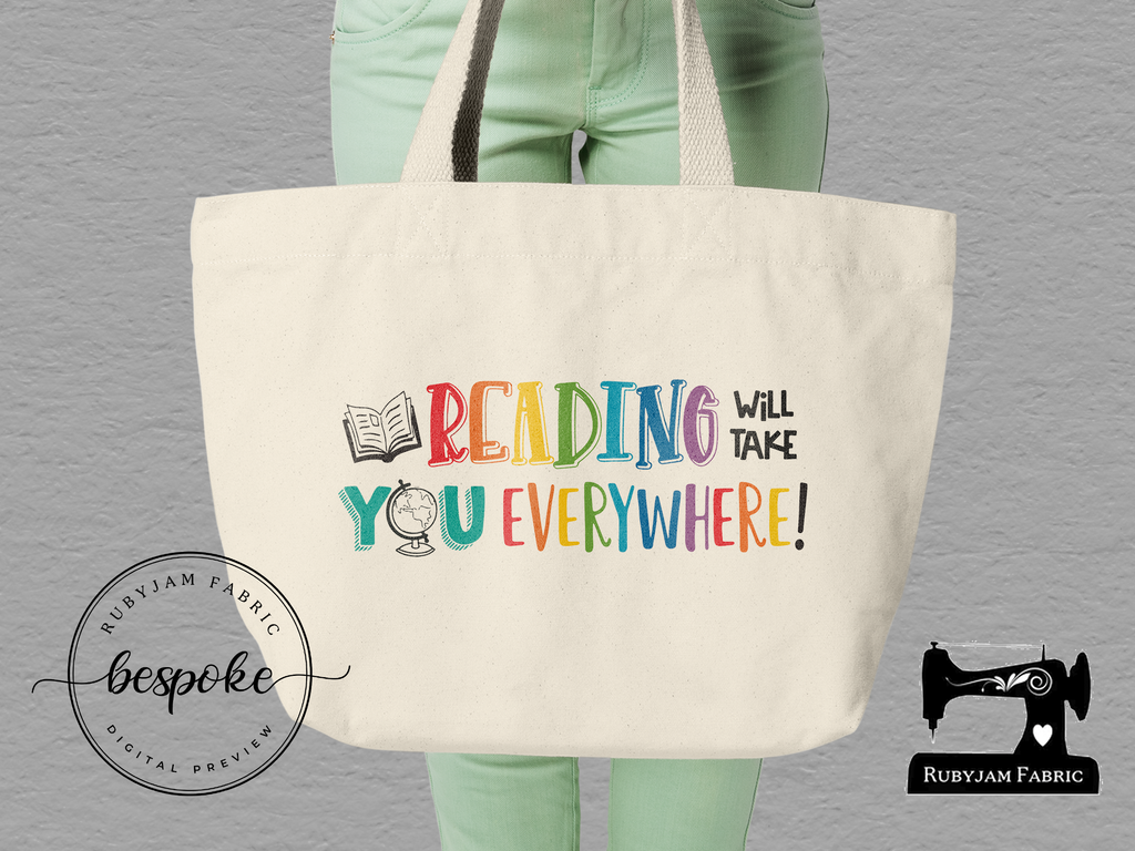 Reading Will Take You Everywhere - Tote Bag - Bespoke – Rubyjam Fabric
